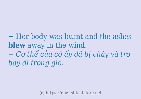 Câu ví dụ của từ "blew" - EnglishTestStore Tiếng Việt